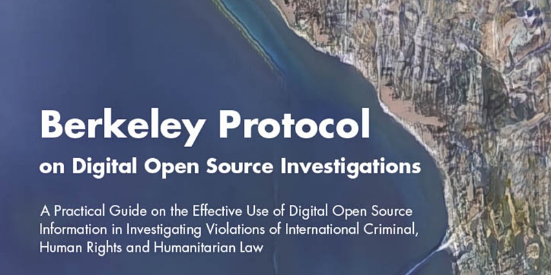 Advancing Justice with Digital Evidence: The Berkeley Protocol - Trust ...