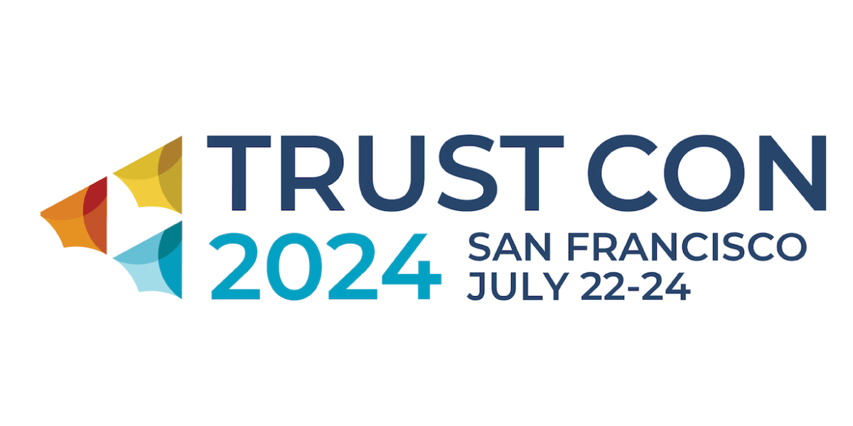 TrustCon 2024 - Trust & Safety Professional Association
