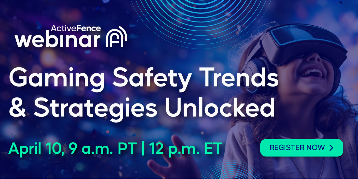 Gaming Safety Trends & Strategies Unlocked - Trust & Safety ...